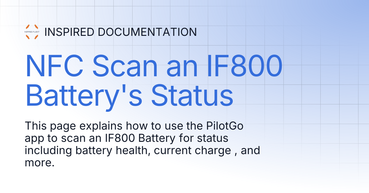 NFC Scan an IF800 Battery's Status | INSPIRED DOCUMENTATION