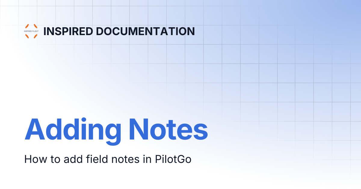 Adding Notes | INSPIRED DOCUMENTATION