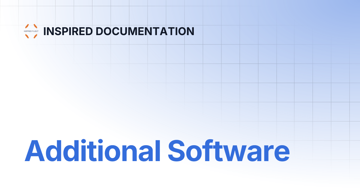 Additional Software | INSPIRED DOCUMENTATION