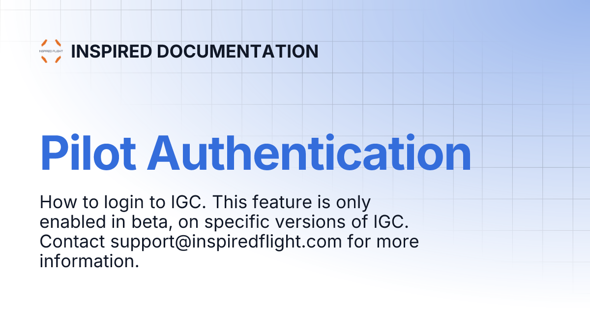 Pilot Authentication | INSPIRED DOCUMENTATION