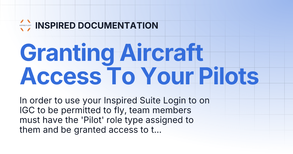 Granting Aircraft Access To Your Pilots | INSPIRED DOCUMENTATION