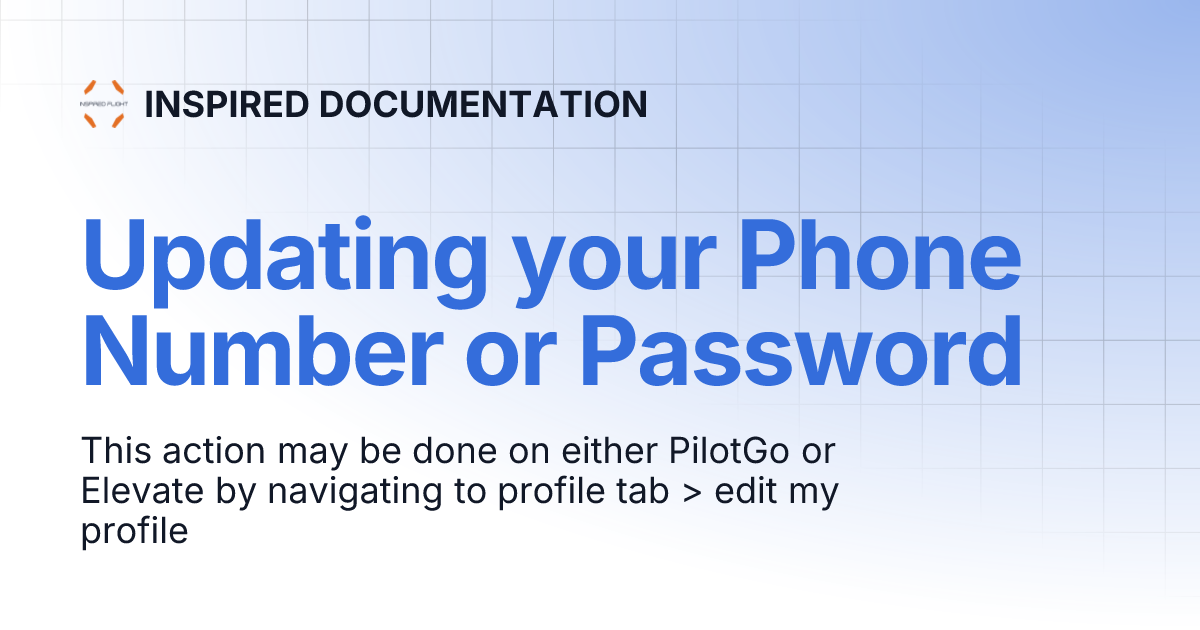 Updating your Phone Number or Password | INSPIRED DOCUMENTATION