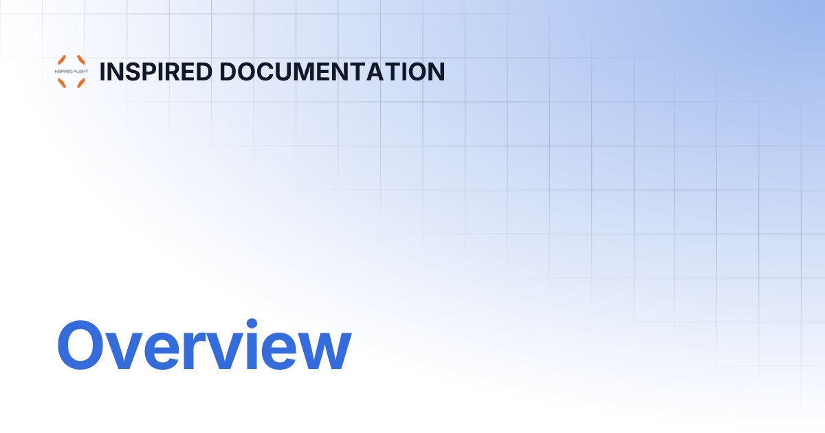 Overview | INSPIRED DOCUMENTATION Overview | INSPIRED DOCUMENTATION