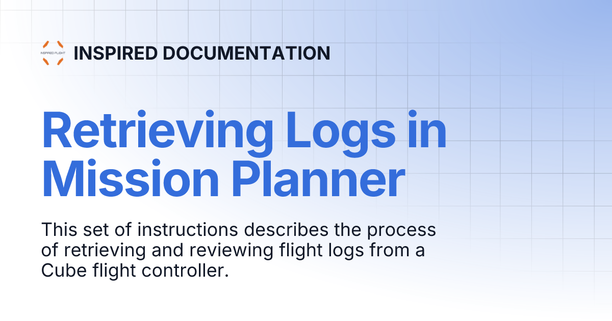 Retrieving Logs in Mission Planner | INSPIRED DOCUMENTATION