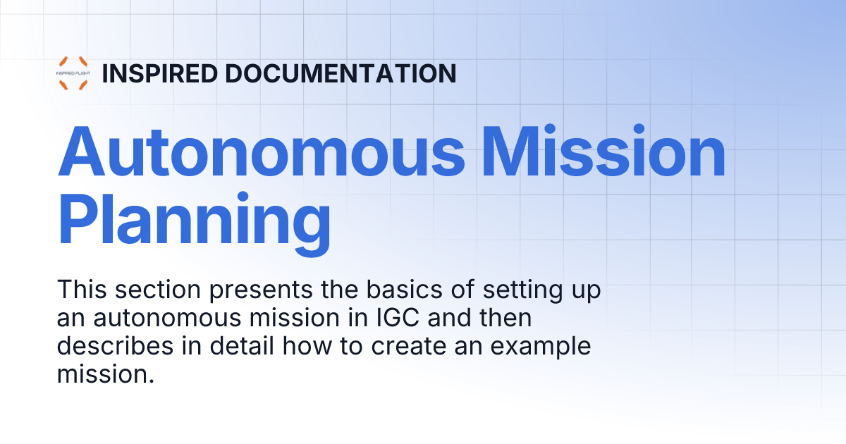 Autonomous Mission Planning | INSPIRED DOCUMENTATION